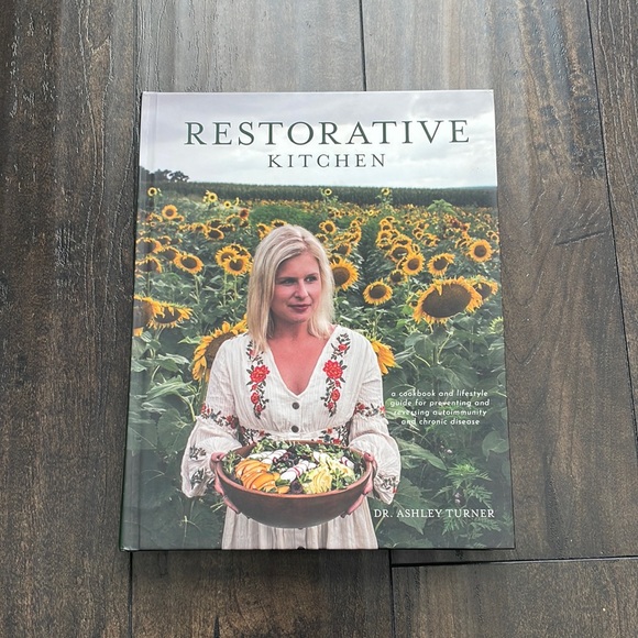 Dr Ashley Turner | Other | Restorative Kitchen Singed Book By Dr Ashley ...